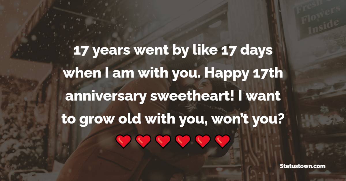 17 Years Went By Like 17 Days When I Am With You Happy 17th