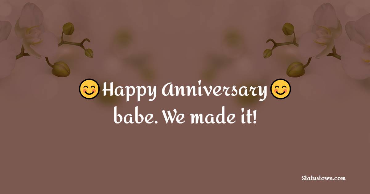 Happy 21st Anniversary Babe We Made It 21st Anniversary Wishes