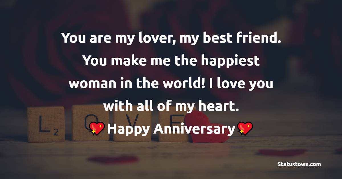You Are My Lover My Best Friend You Make Me The Happiest Woman In The