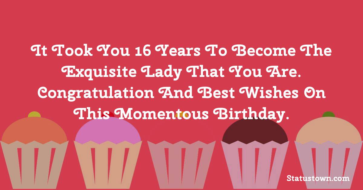 100+ Best 16th Birthday wishes in Jun 2021