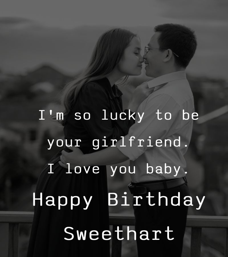 The Best 21 Happy Birthday Wishes For Lover Boyfriend Bestquotebliss