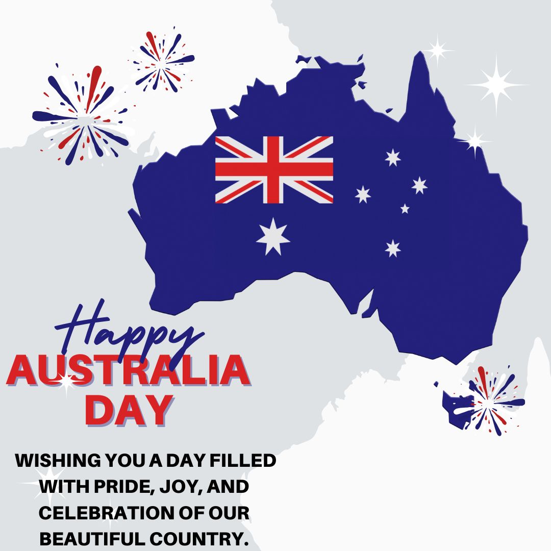 Happy Australia Day! Wishing you a day filled with pride, joy, and ...