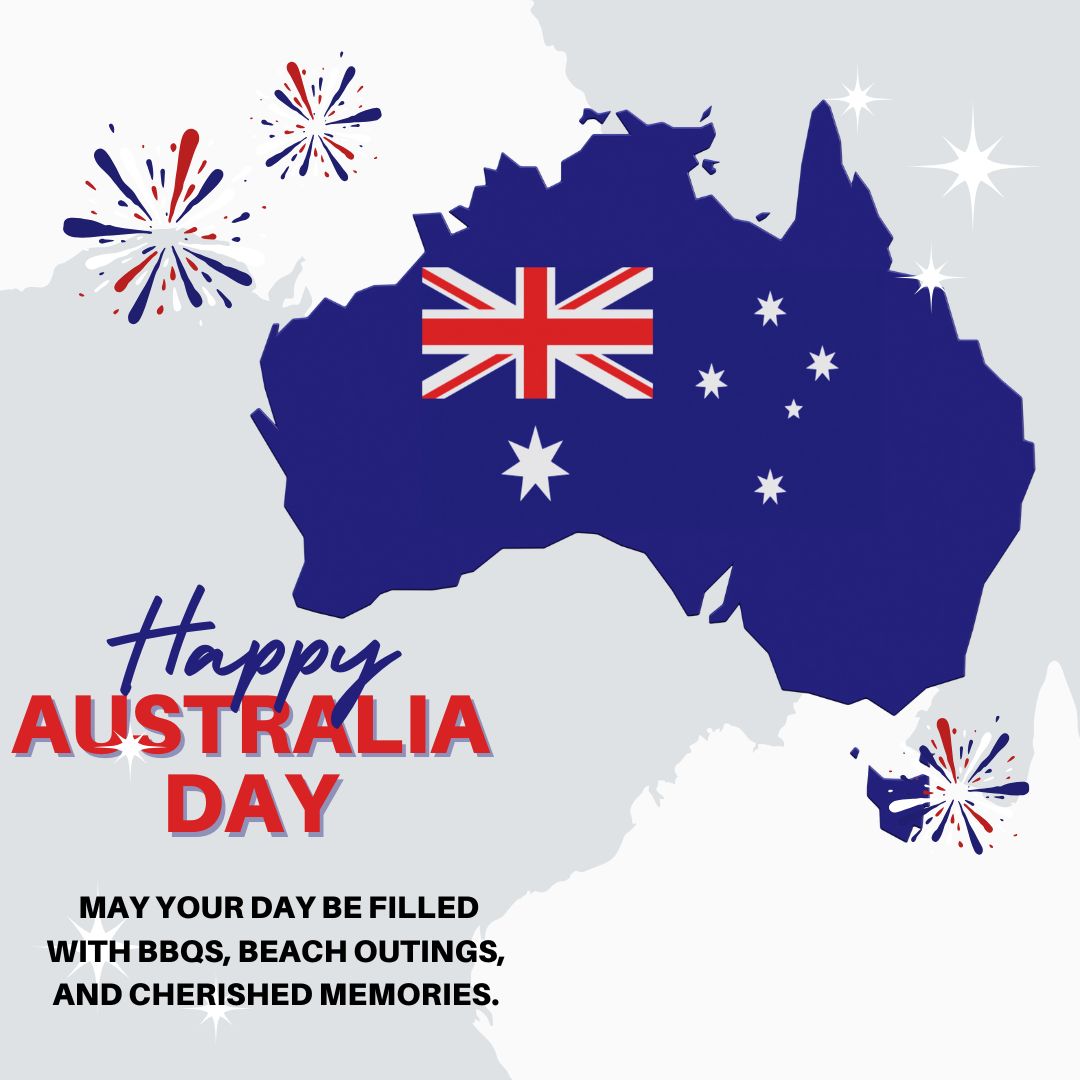Happy Australia Day! May your day be filled with BBQs, beach outings ...