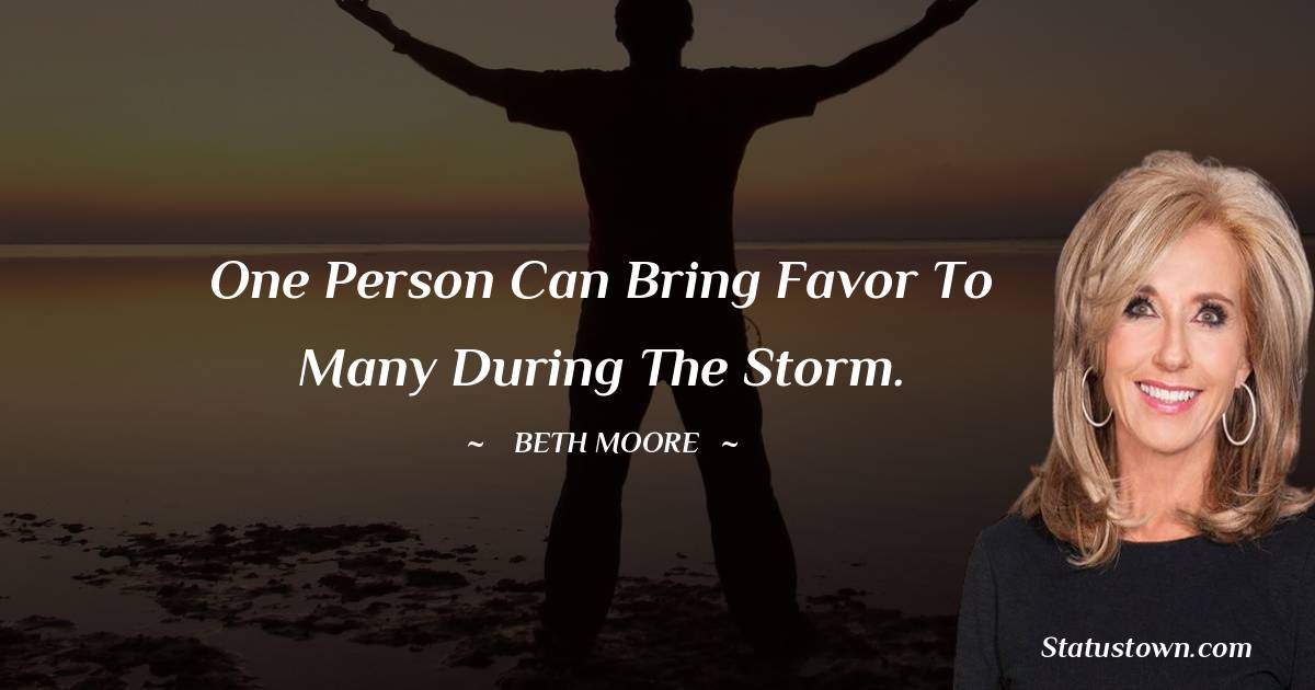 Beth Moore Quotes, Thoughts and Images
