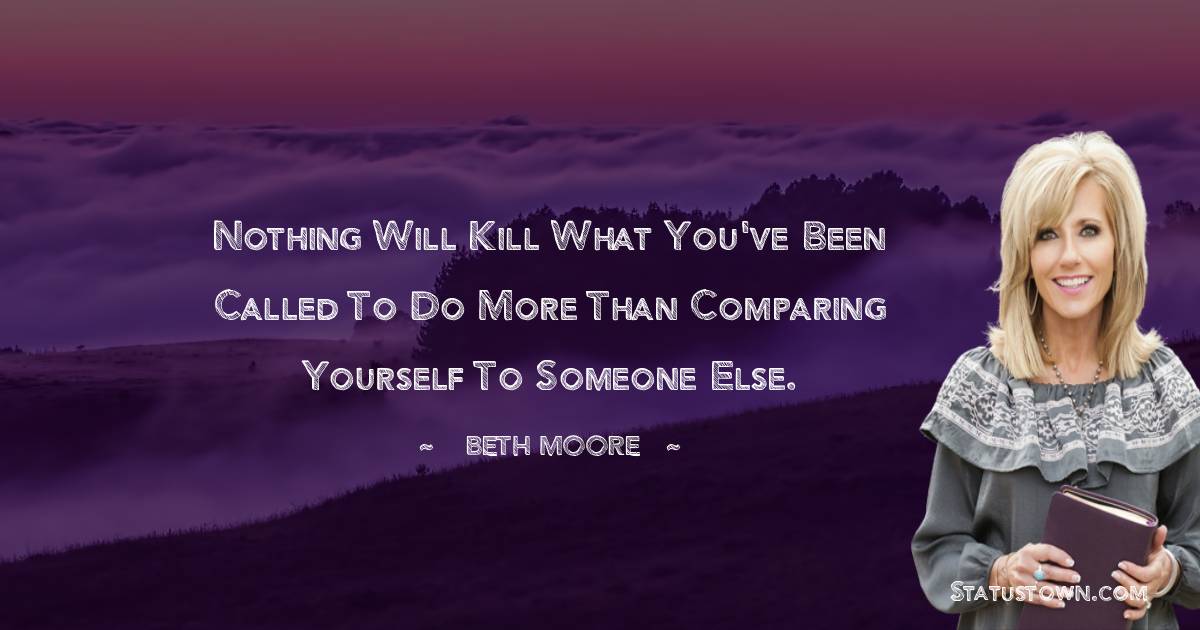 Beth Moore Quotes, Thoughts and Images