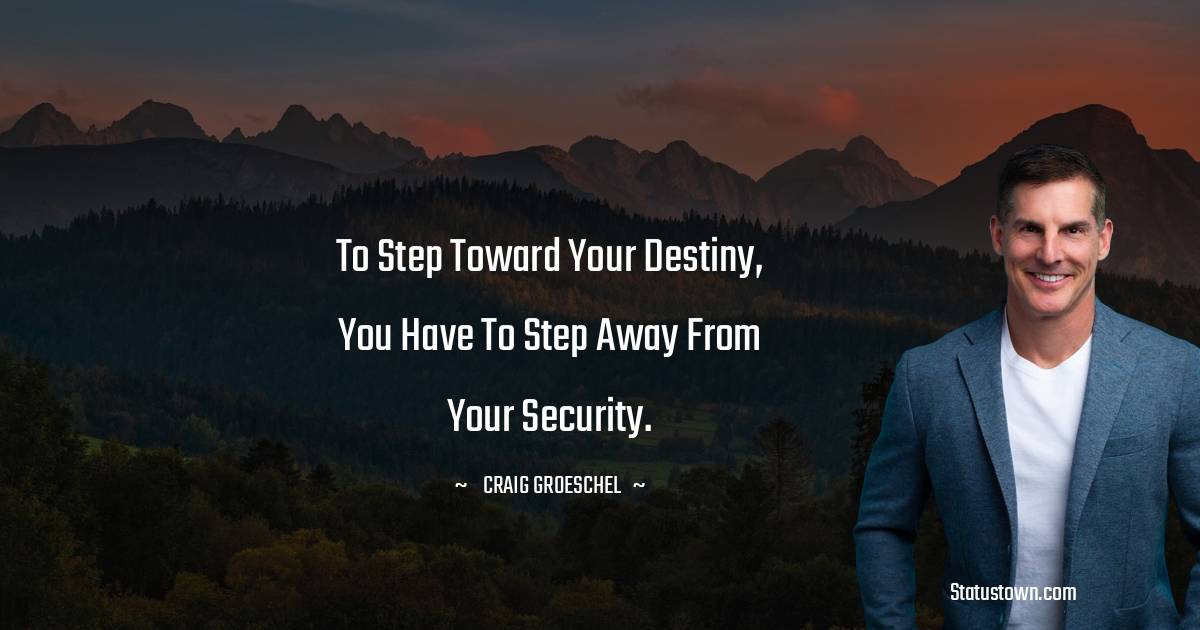 40+ Best Craig Groeschel Quotes in February 2025