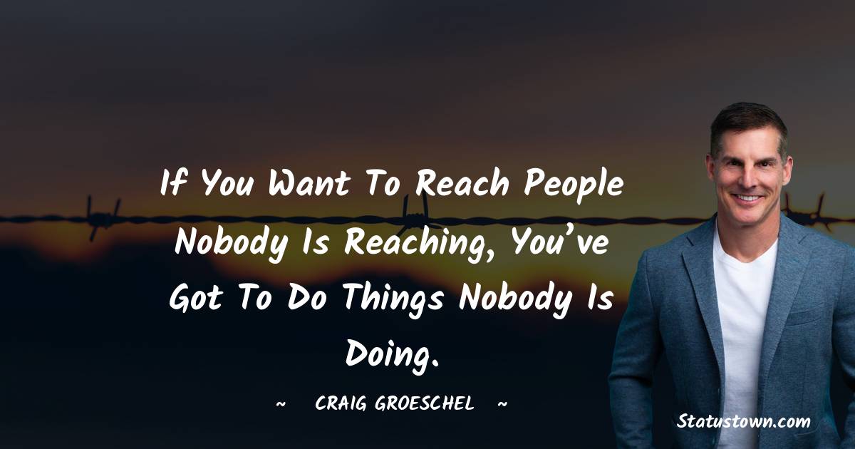 40+ Best Craig Groeschel Quotes in February 2025