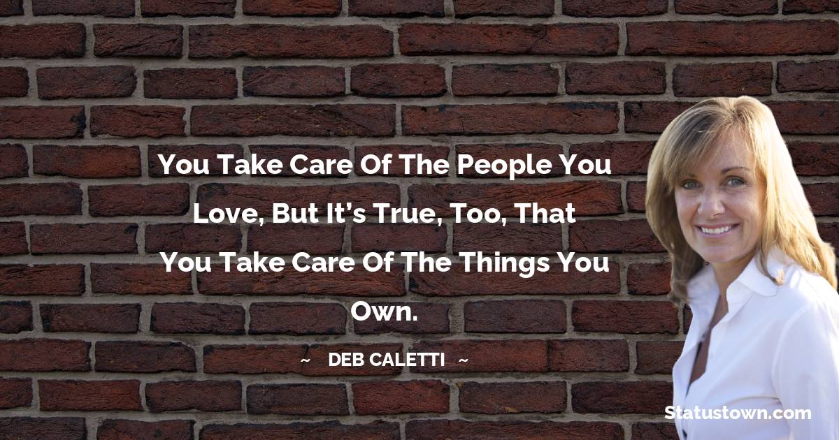 Deb Caletti Quotes, Thoughts and Images