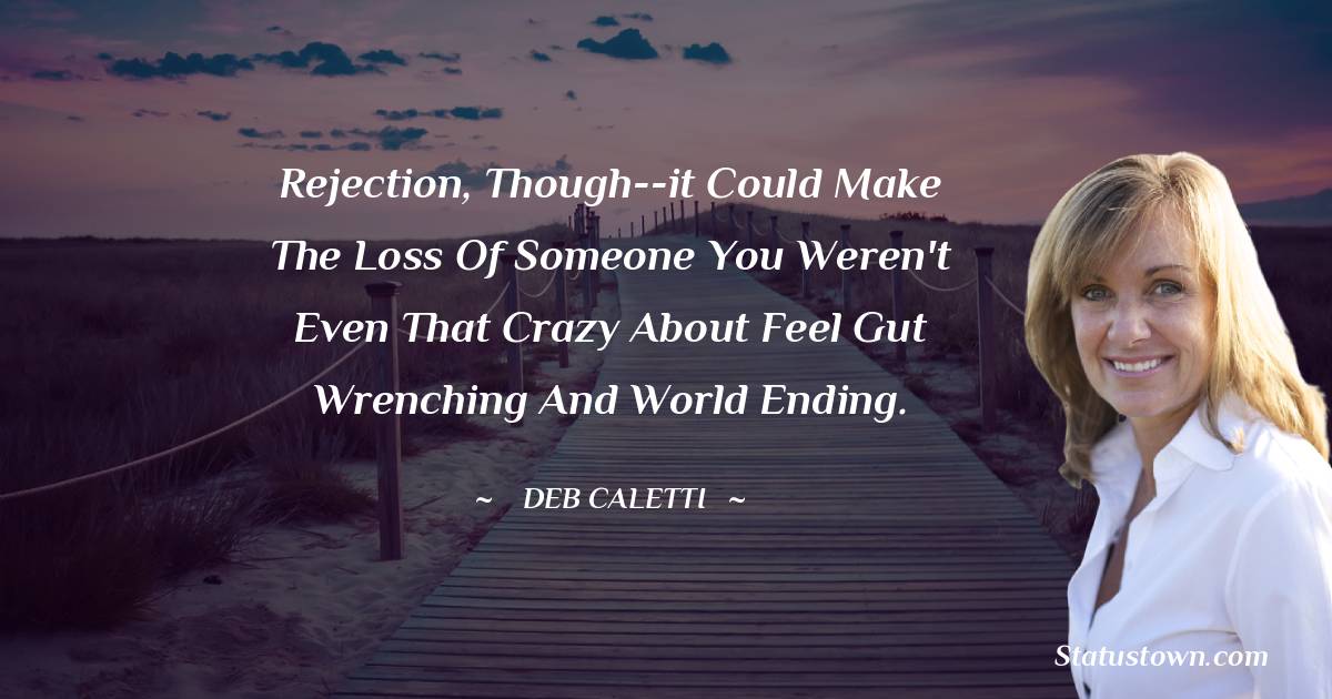 20+ Best Deb Caletti Quotes