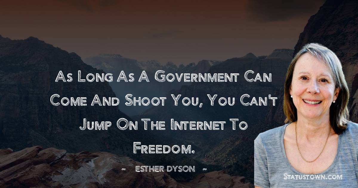 20+ Best Esther Dyson Quotes