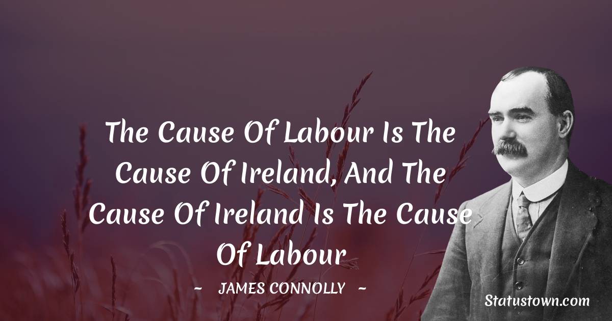 James Connolly Quotes, Thoughts and Images