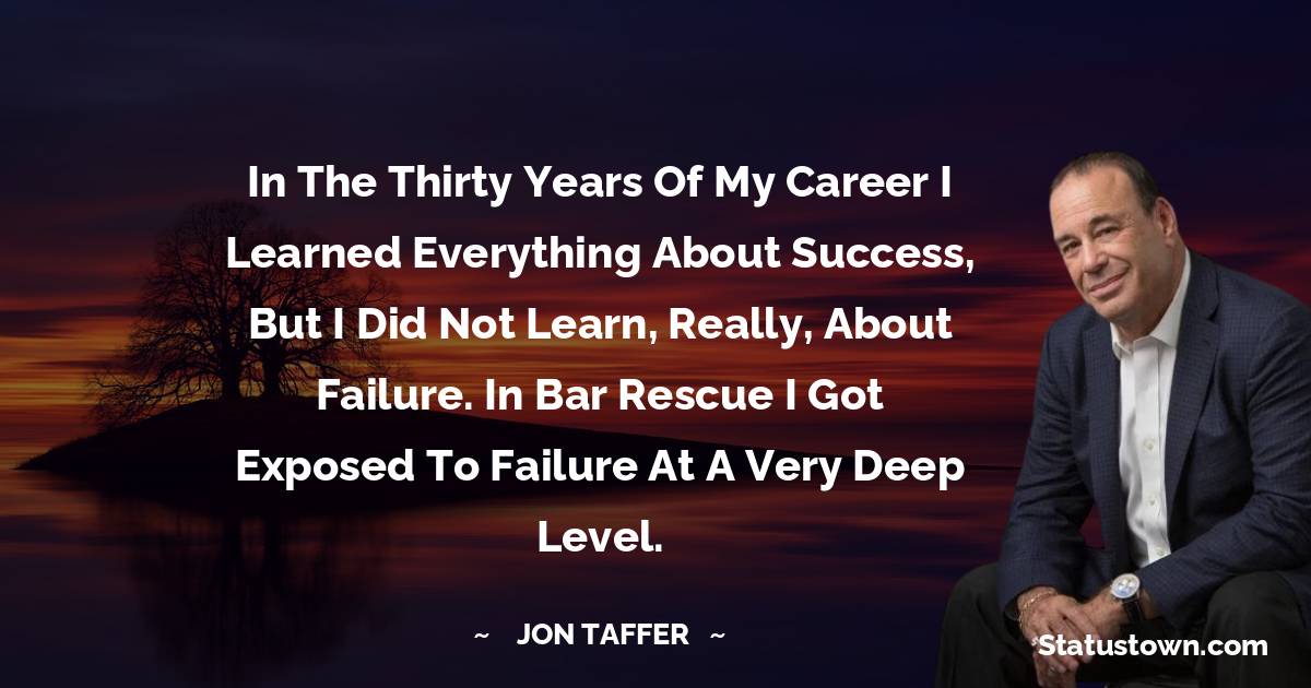 Jon Taffer Quotes, Thoughts and image