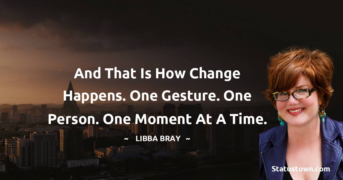 Libba Bray Quotes, Thoughts and Images