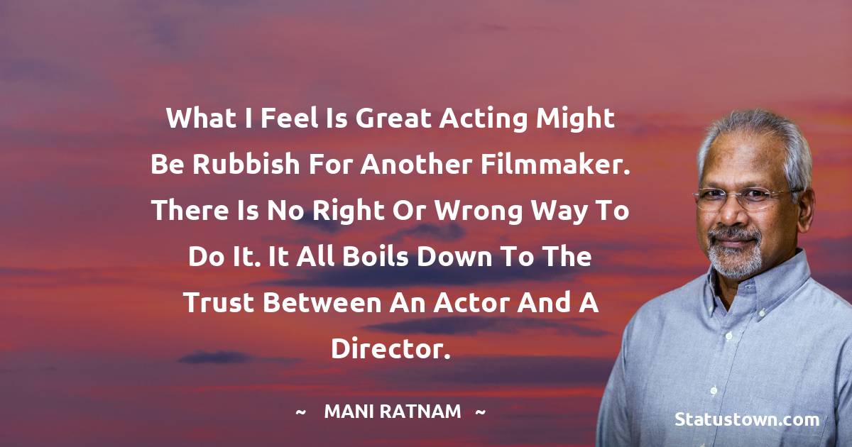 20+ Best Mani Ratnam Quotes in March 2025