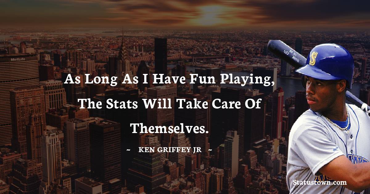 As long as I have fun playing, the stats will take care of themselves ...