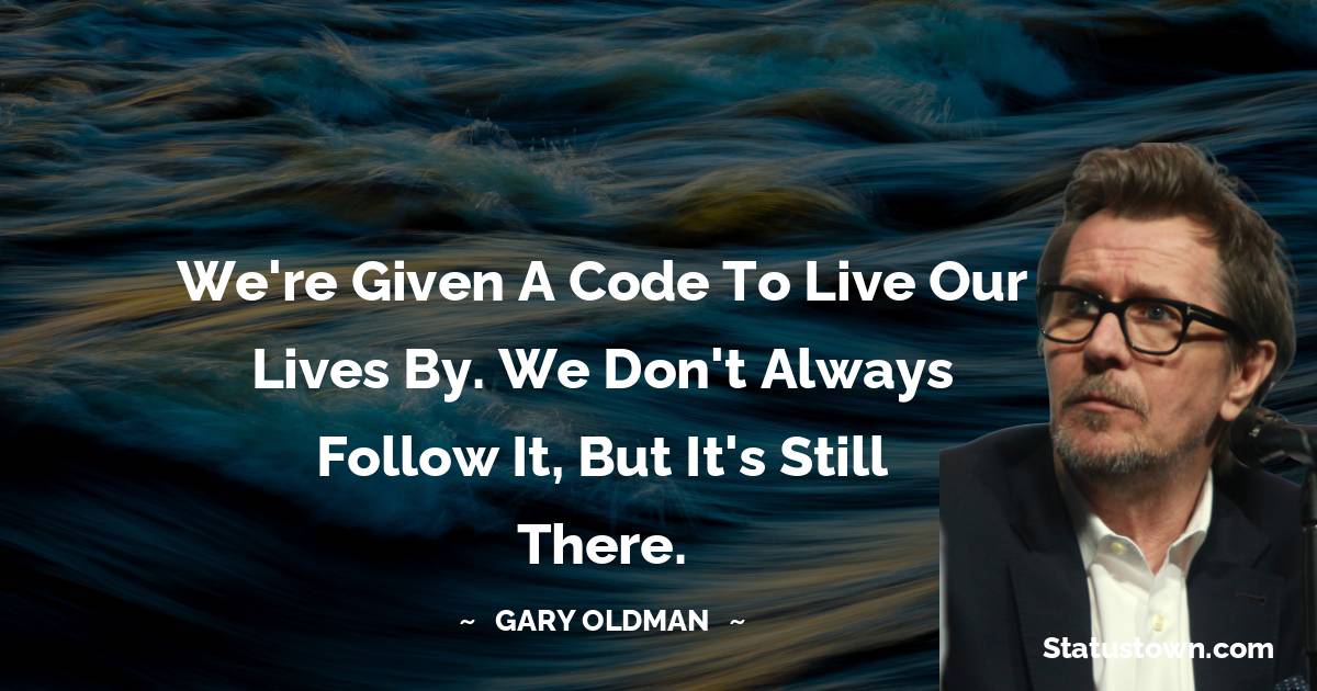 I always choose my movie because of a director and a story and a, a ...