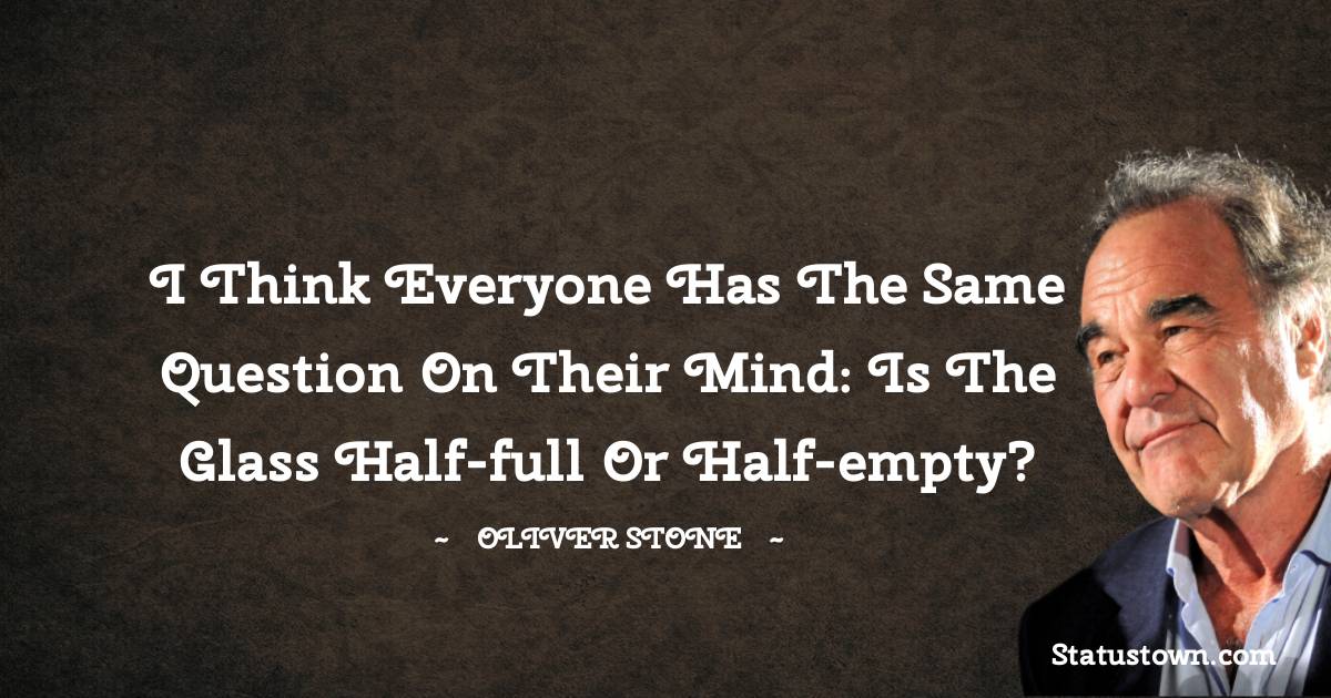 I Think Everyone Has The Same Question On Their Mind Is The Glass Half